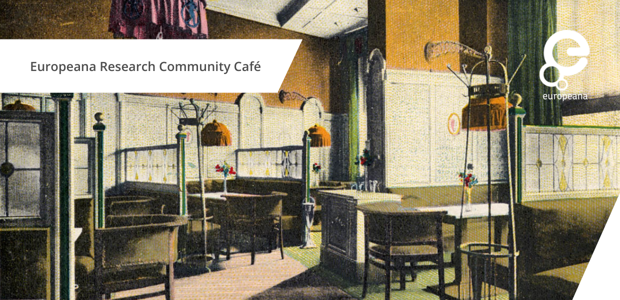 Europeana Research Community Café - Collections as Data | Europeana PRO